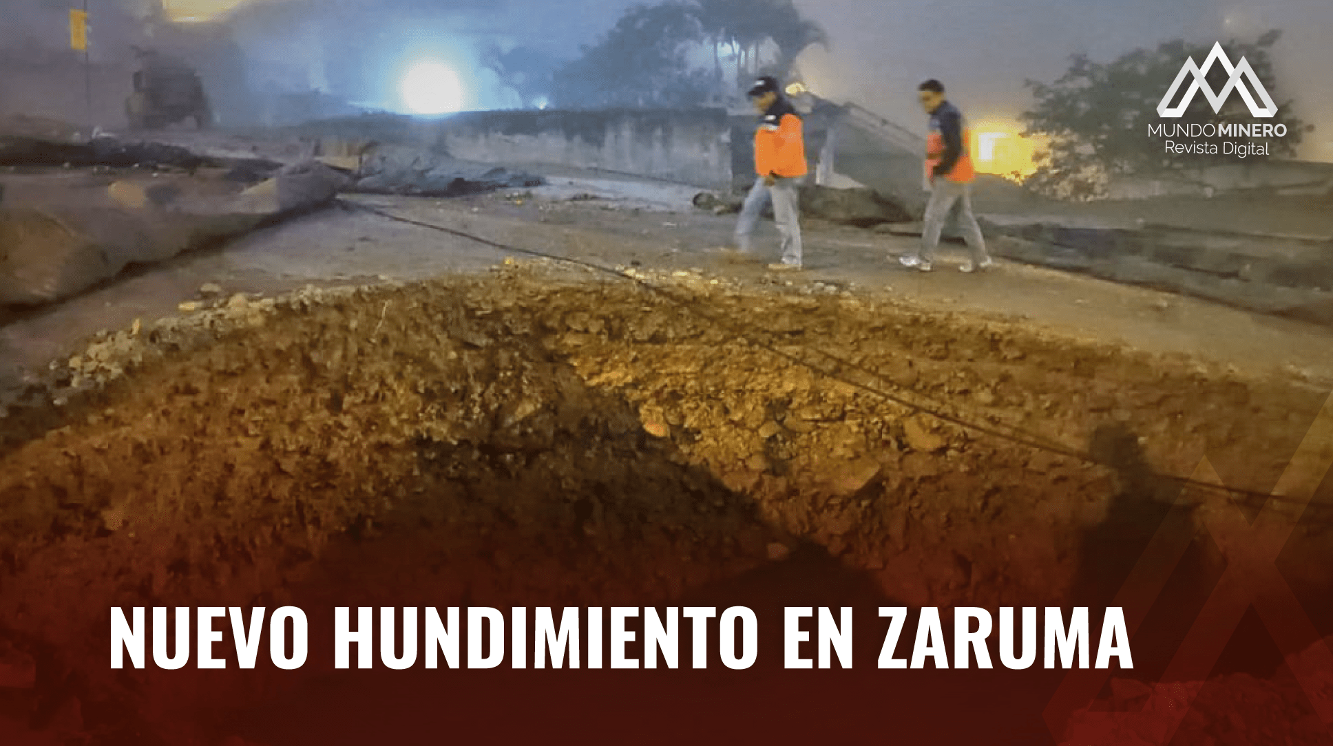 Zaruma hundimiento minería ilegal
